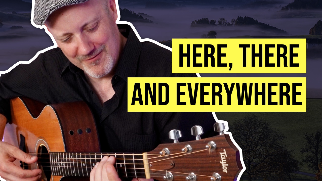 Here There and Everywhere - Fingerstyle Guitar (The Beatles) - Adam ...